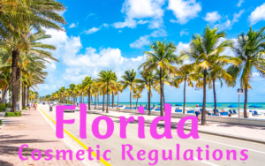 Florida Cosmetic Regulations - Marie Gale